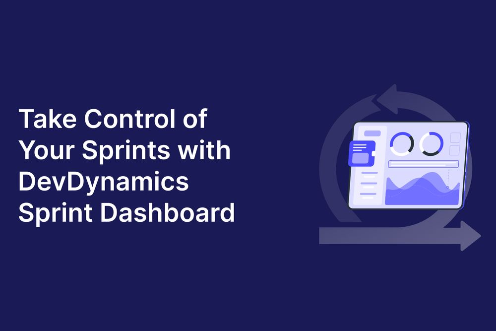 Take control of your sprints with the DevDynamics
